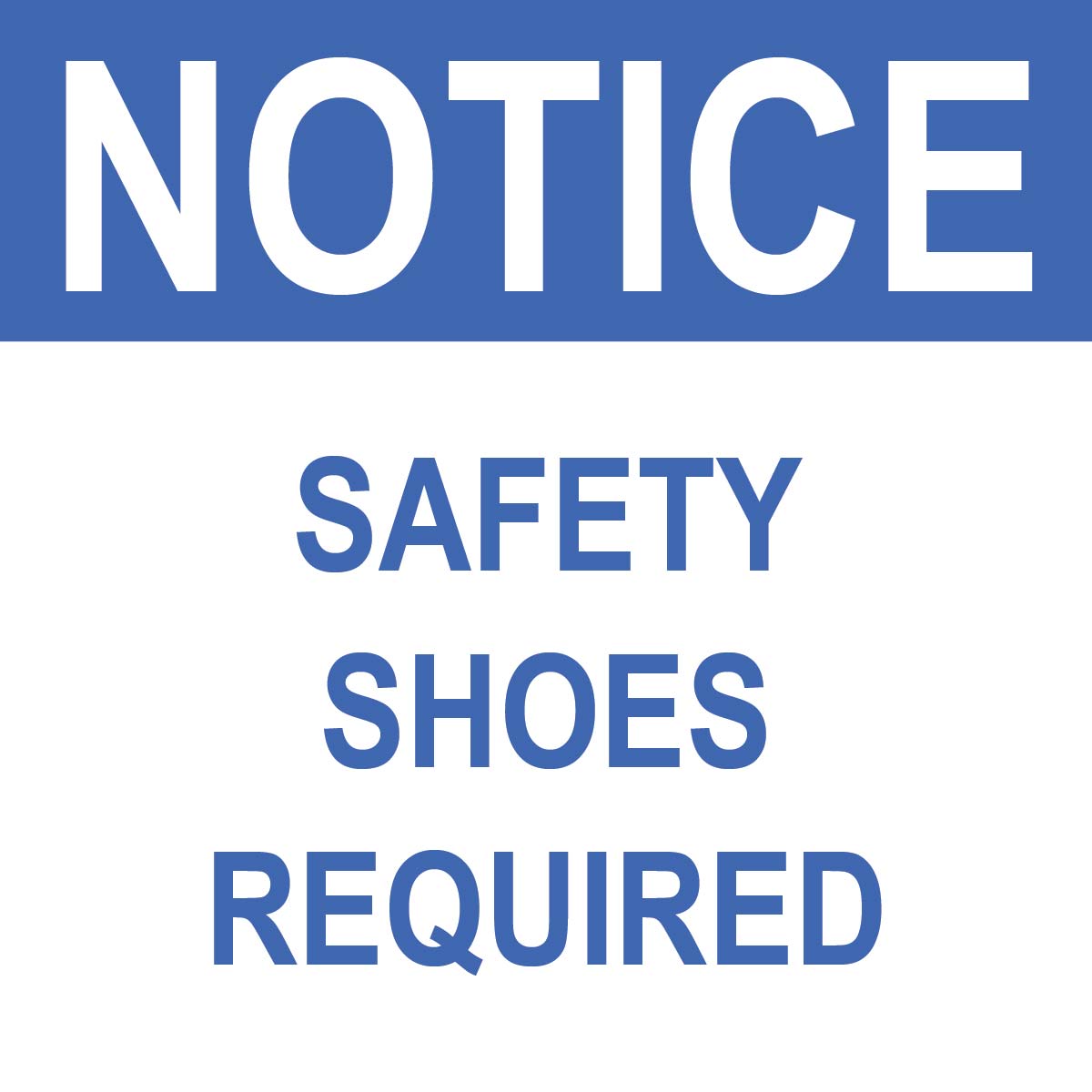 Safety Shoes Required Sign – 8″ x 8″ – Pop49